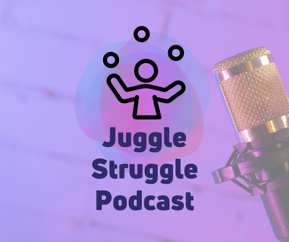 The Juggle Struggle Podcast – Juggle Struggle blog